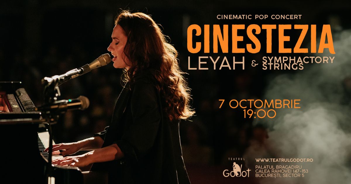 CINESTEZIA – Leyah & Symphactory Strings - Teatrul Godot